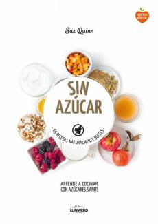 Sin Azucar de Sue Quinn en PDF, eBook y Audiolibro