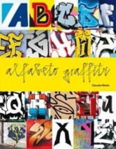 Alfabeto Graffiti de Claudia Walde en PDF, eBook y Audiolibro