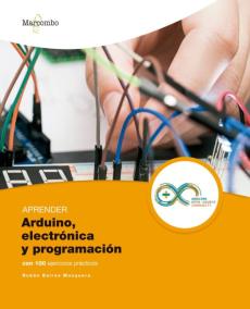 Aprender Arduino, Electronica Y Programacion Con 100 Ejercicios Practicos de Ruben Beiroa ...