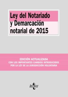 Ley Del Notariado Y Demarcación Notarial De 2015 de Varios Autores en ...