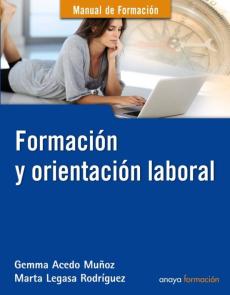 Formacion Y Orientacion Laboral de Marta Legasa Rodriguez en PDF, eBook y Audiolibro