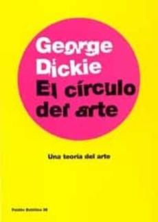 El Circulo Del Arte: Una Teoria Del Arte de George Dickie en PDF, eBook ...