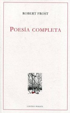 Poesía Completa Robert Frost de Robert Frost en PDF, eBook y Audiolibro