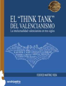 El Think Tank Del Valencianismo: La Intelectualidad Valencianista En ...
