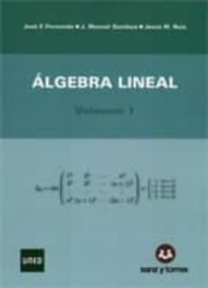 Algebra Lineal, Vol 1 de Jose F Fernando en PDF, eBook y Audiolibro