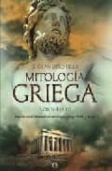 El Gran Libro De La Mitologia Griega (Basado En El Manual De Mitologia Griega De H.j.rose) de ...