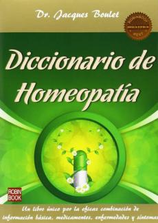 Diccionario De Homeopatia de Jacques Boulet en PDF, eBook y Audiolibro