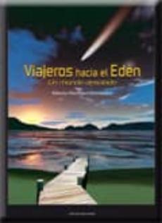 Viajeros Hacia El Eden: Un Mundo Desolado de Alberto Martinez Hernandez ...