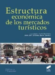 Estructura Economica De Los Mercados Turisticos de Juan Ignacio Pulido ...